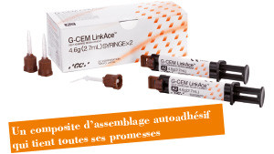 G-Cem LinkAce – L'Information Dentaire