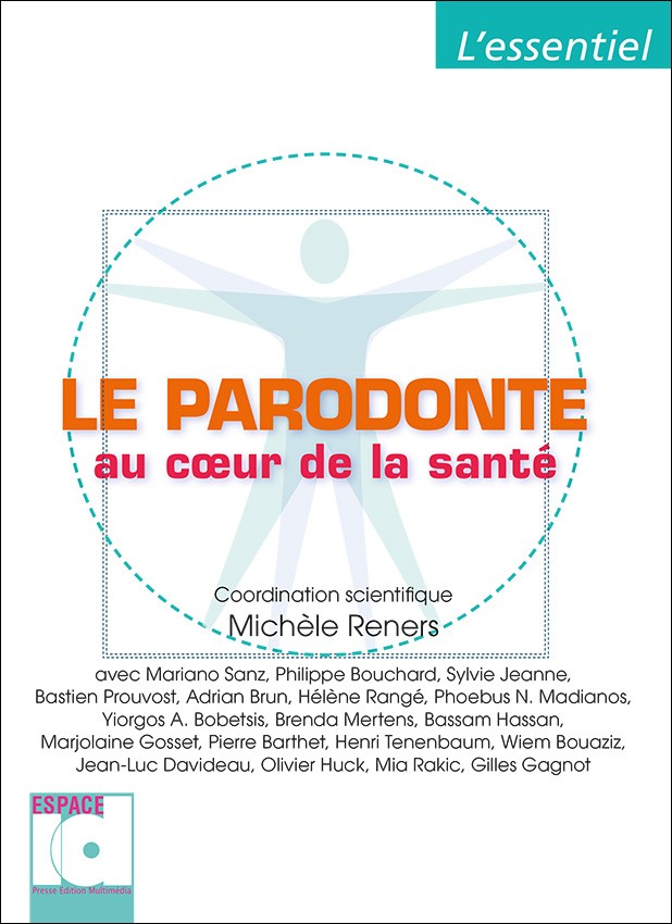 Le parodonte au coeur de la santé – L'Information Dentaire