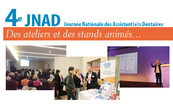 4e JNAD: Des ateliers et des stands animés… – L'Information Dentaire